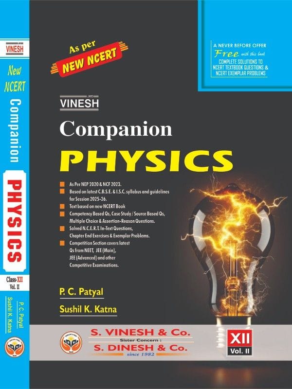 Companion Physics Vol I, II (New NCERT) Class 12 - S. Dinesh & Co.(S ...